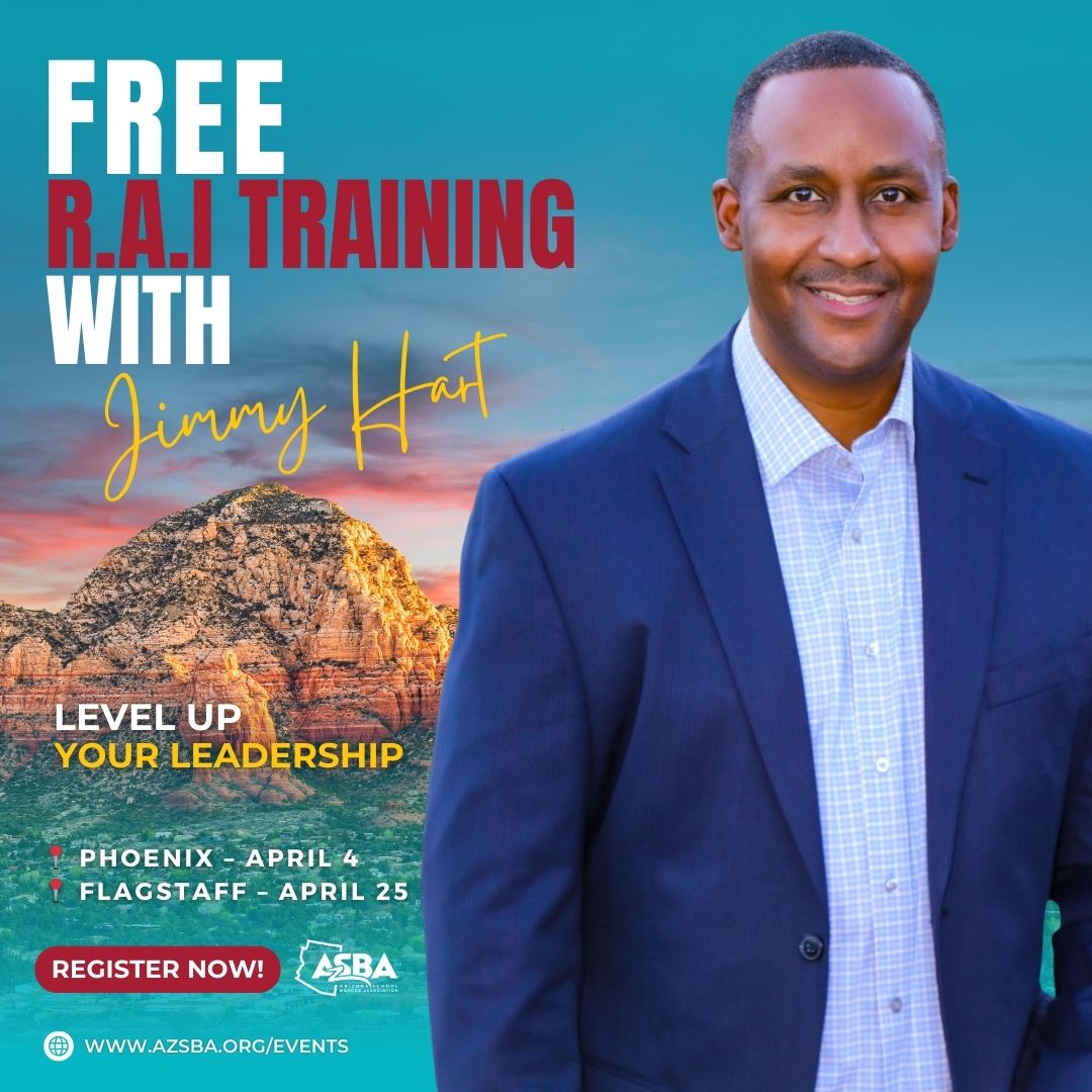 FREE R.A.I Training with Jimmy Hart - Phoenix - Arizona School Boards ...